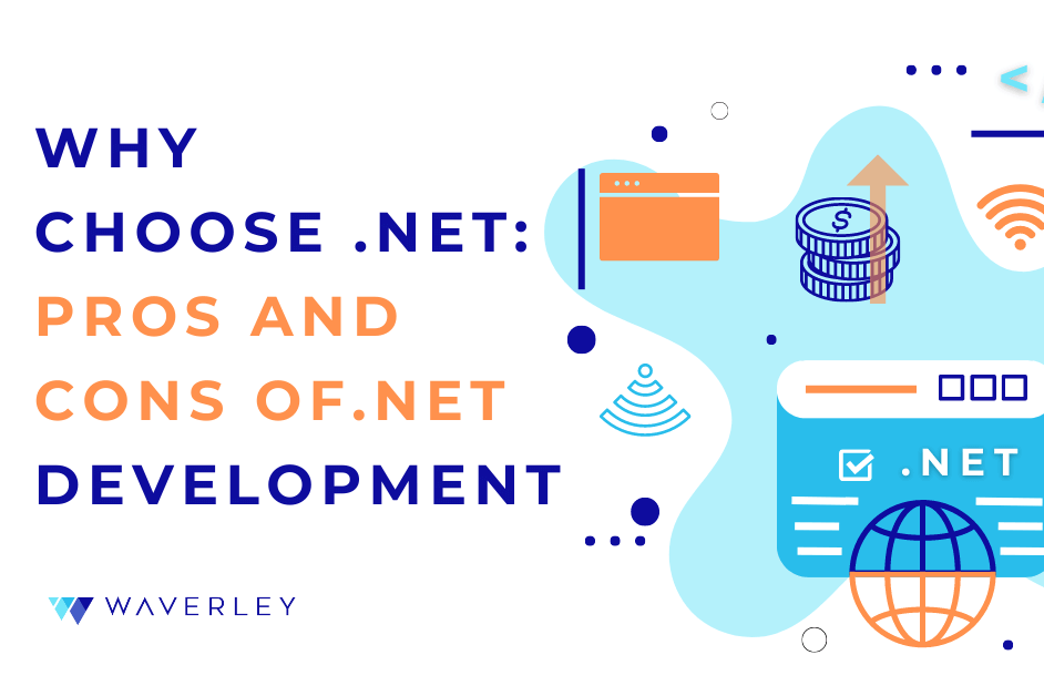 Why Choose Net Pros And Cons Of Net Development Waverley